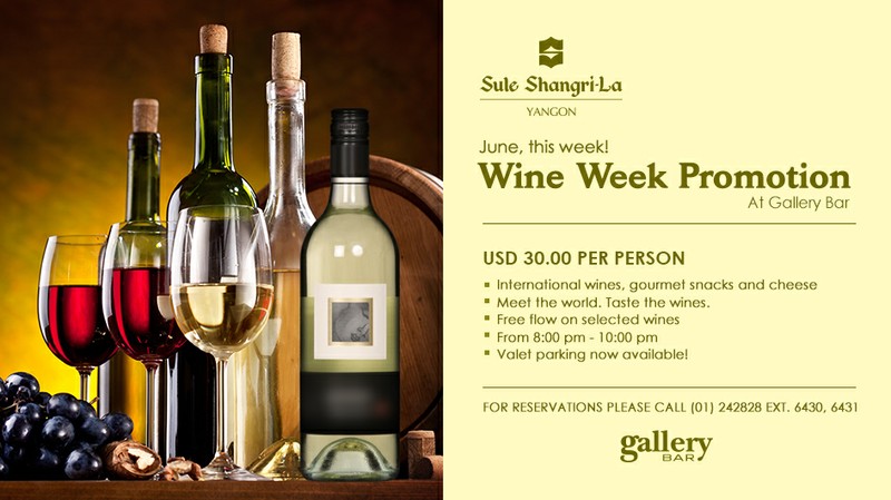 Wine Week Promotion @ Sule Shangri-La Hotel- June - MYANMORE