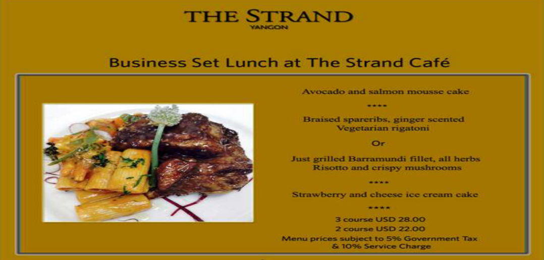 Business Set Lunch at the Strand Hotel - MYANMORE