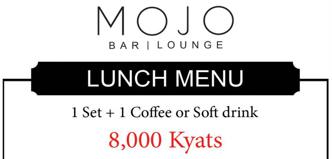 Lunch Menu @ MOJO - MYANMORE