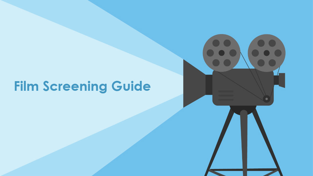 Film Screening Guide - MYANMORE