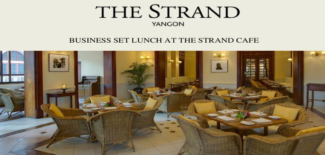 Business Set Lunch @ The Strand Cafe - MYANMORE
