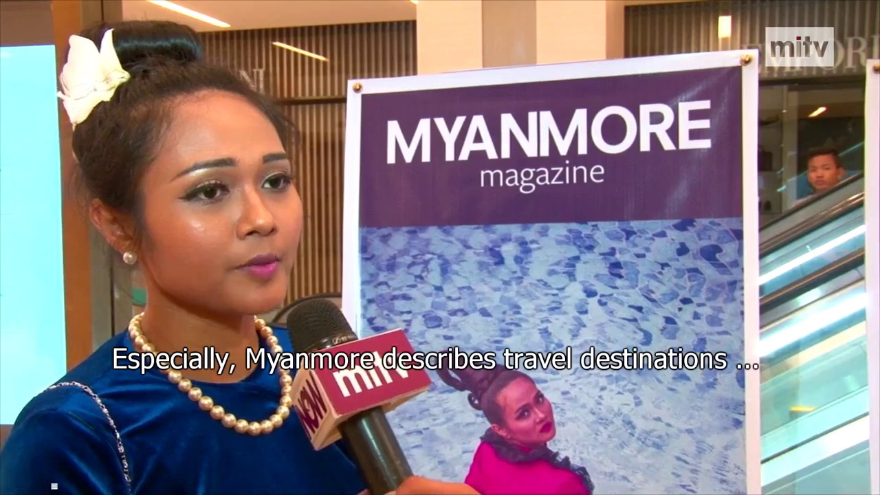 November MYANMORE Magazine Launch Party on Now in Myanmar (mitv) - MYANMORE