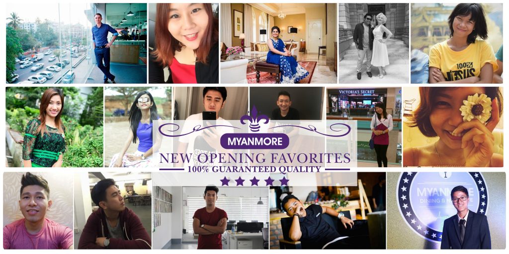 MYANMORE'S Collection : New Opening Favorites - MYANMORE