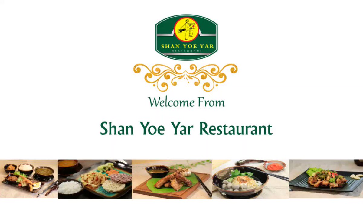 Exploring the premium Shan cuisines : Shan Yoe Yar restaurant