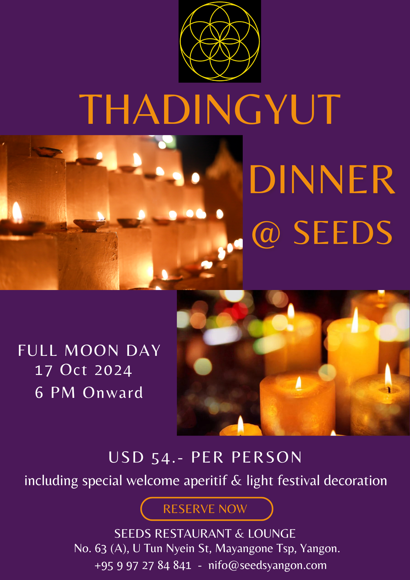 Thadingyut Festive Dinner at Seeds - MYANMORE